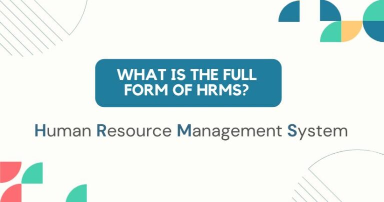 HRMS Full Form: Meaning of HR Management System