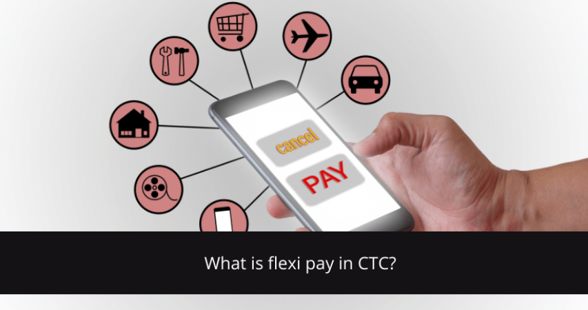 What is flexi pay in CTC | flexible allowances Packages