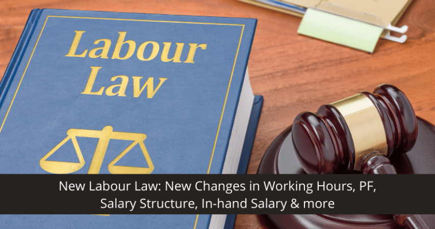 New Labour Law: New Changes in Working Hours, PF, Salary Structure, In ...